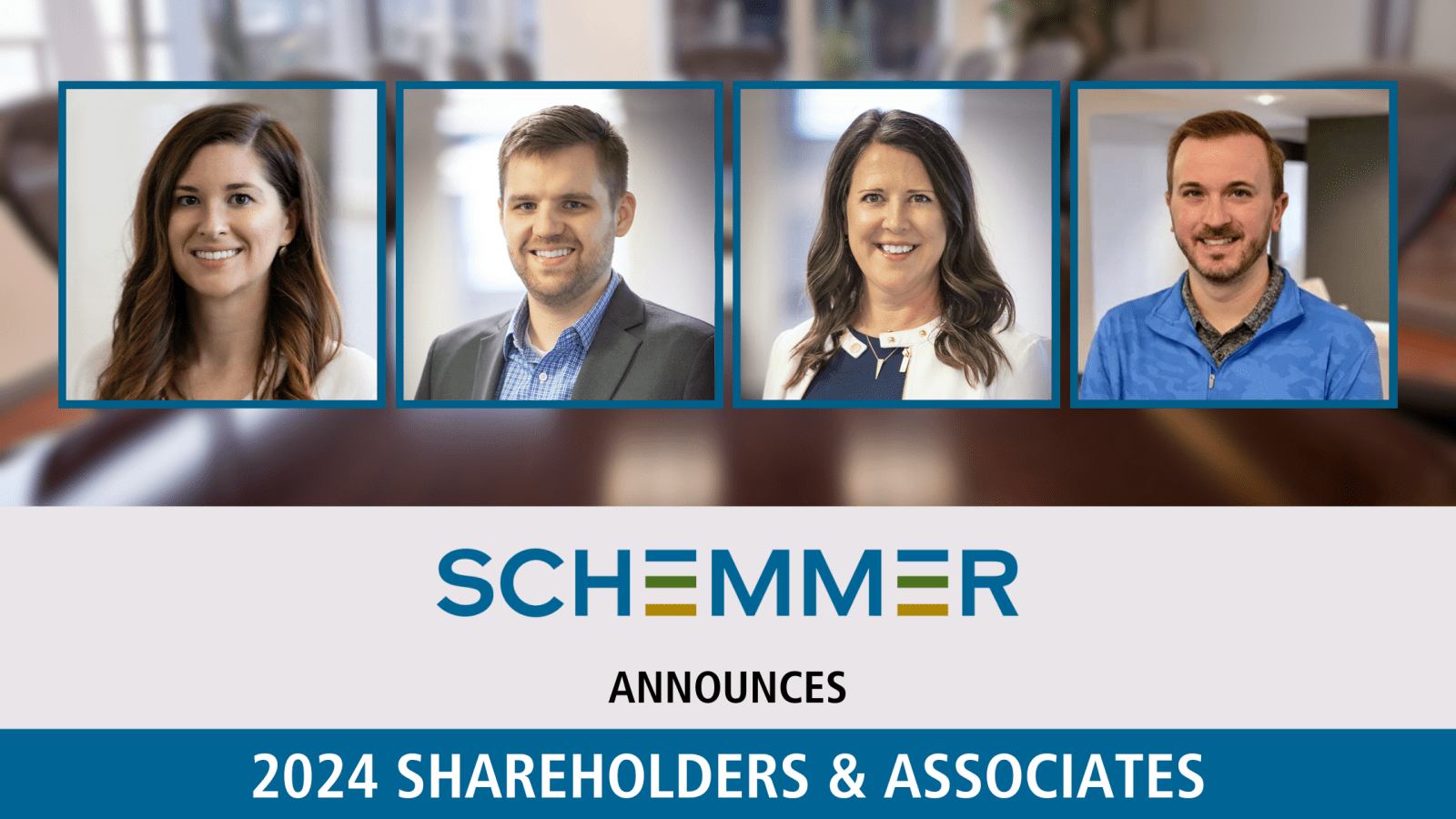 Schemmer Announces New Shareholders & Associates for 2024