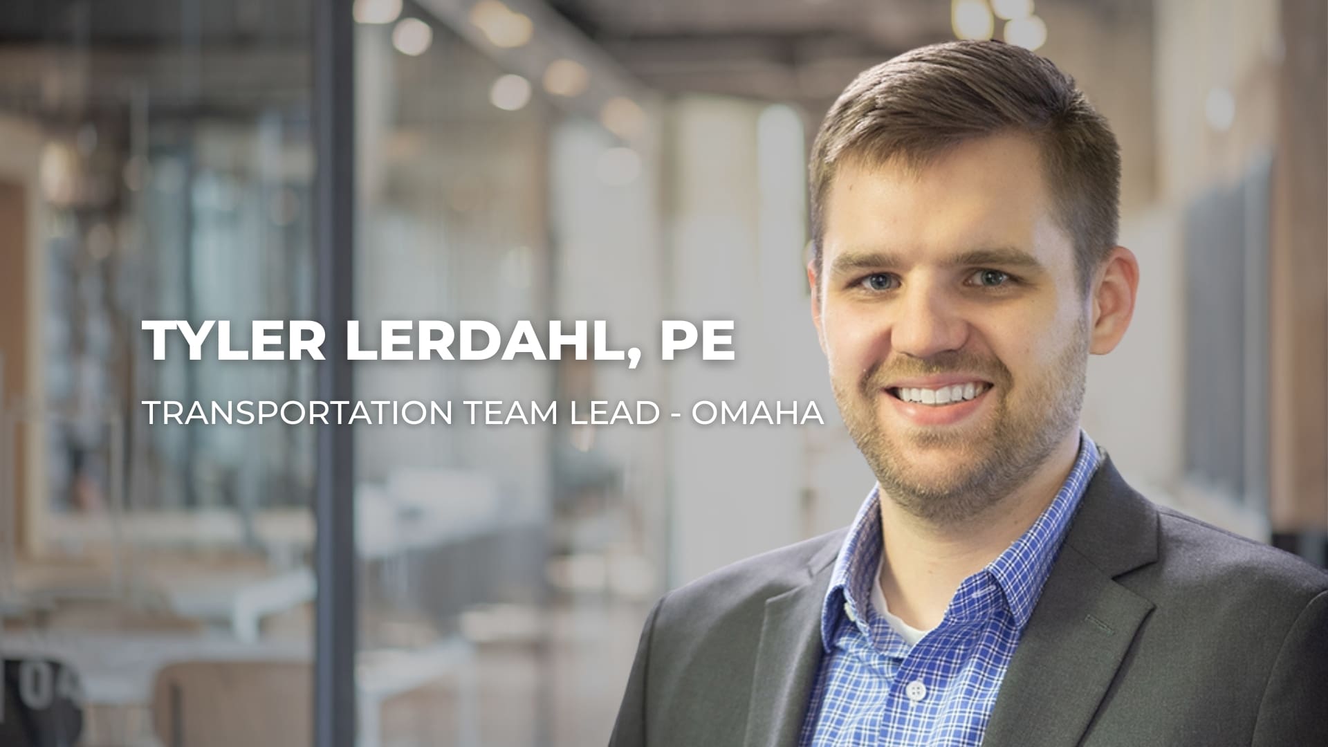 Tyler Lerdahl - ACEC Nebraska Emerging Leaders Program - Schemmer